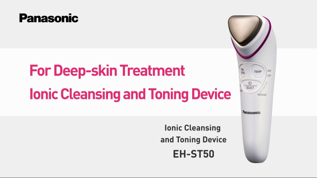 Panasonic Ionic Cleansing and Toning Device EH-ST50 Introduction ...